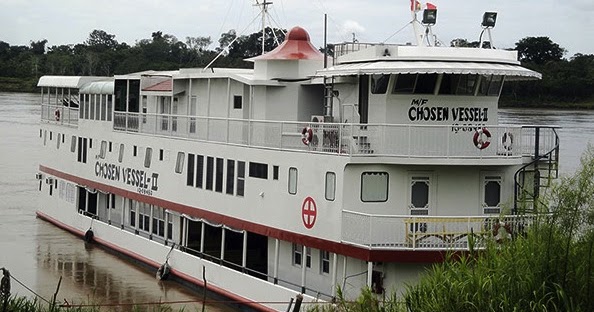 Maximizing Progress: Chosen Vessel ~ Amazon River Hospital Ship...