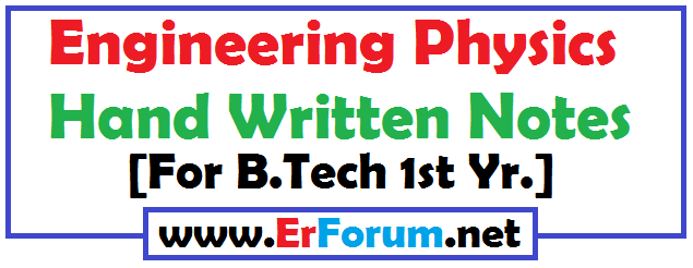 Engineering Physics Handwritten Notes for B.Tech/BE