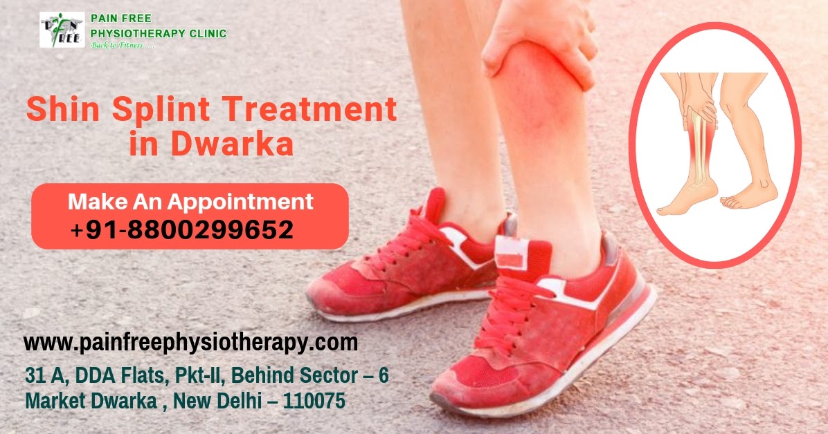Physiotherapy in Dwarka - Dr. Roshan Jha: Shin Splint Treatment