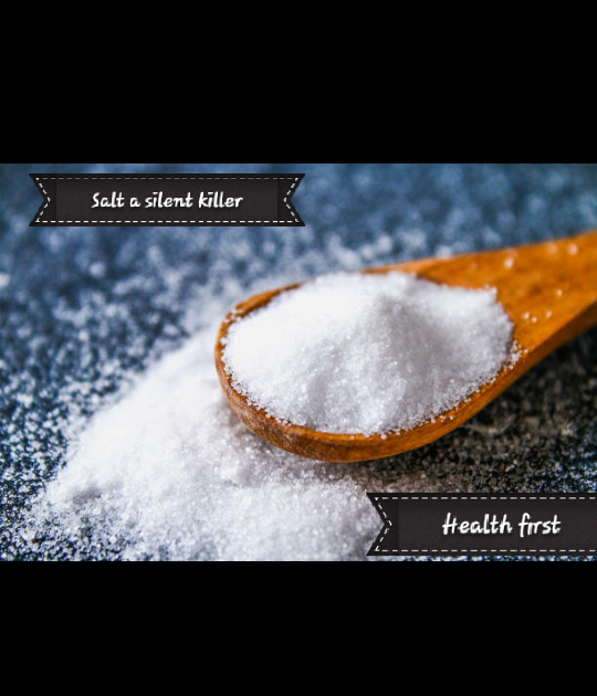 Health First: WHY SALT CALLED AS SILENT KILLER?