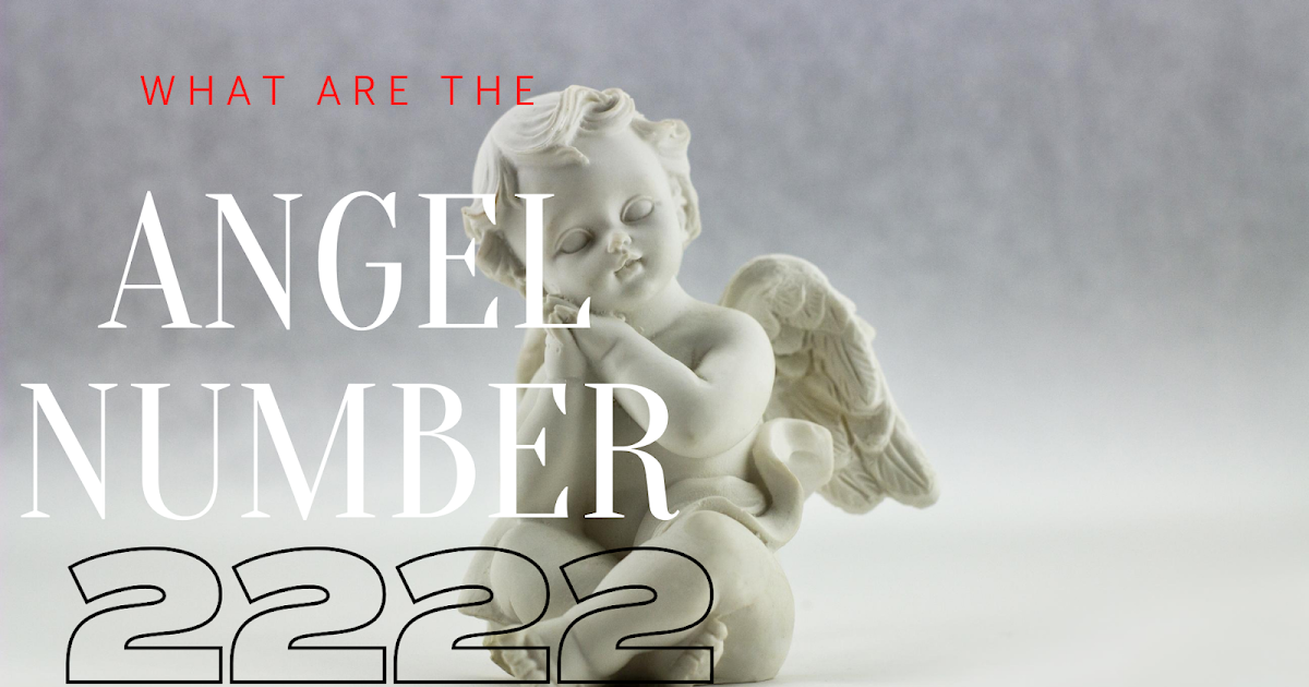 2222 Angel Number Meaning