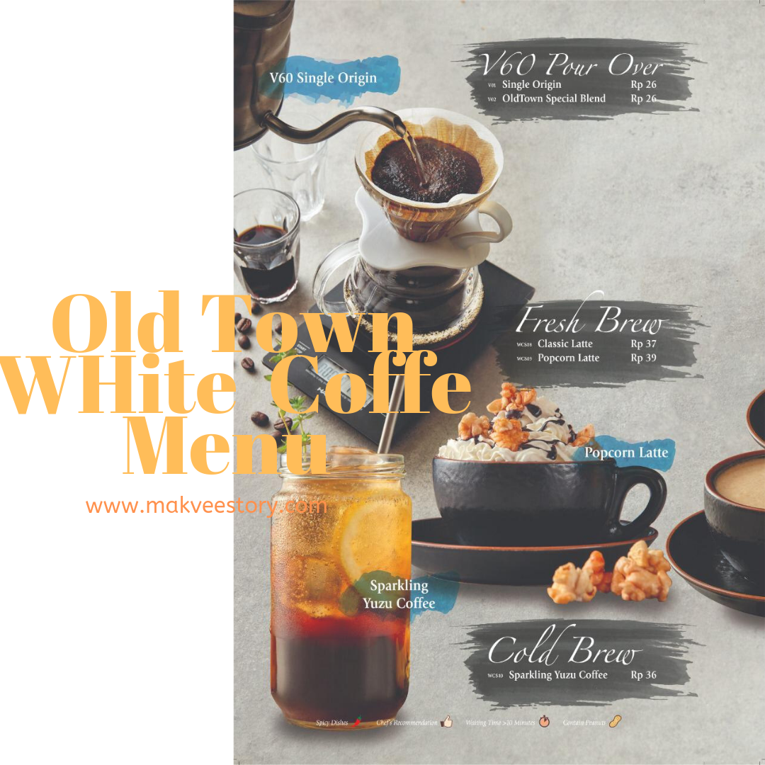 OldTown White Coffee Menu di Jogja Simanjuntak Bikin Pengen Semua ...