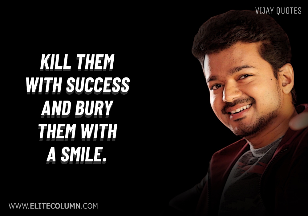 Best 40 Thalapathy Vijay Quotes - Thaayaham