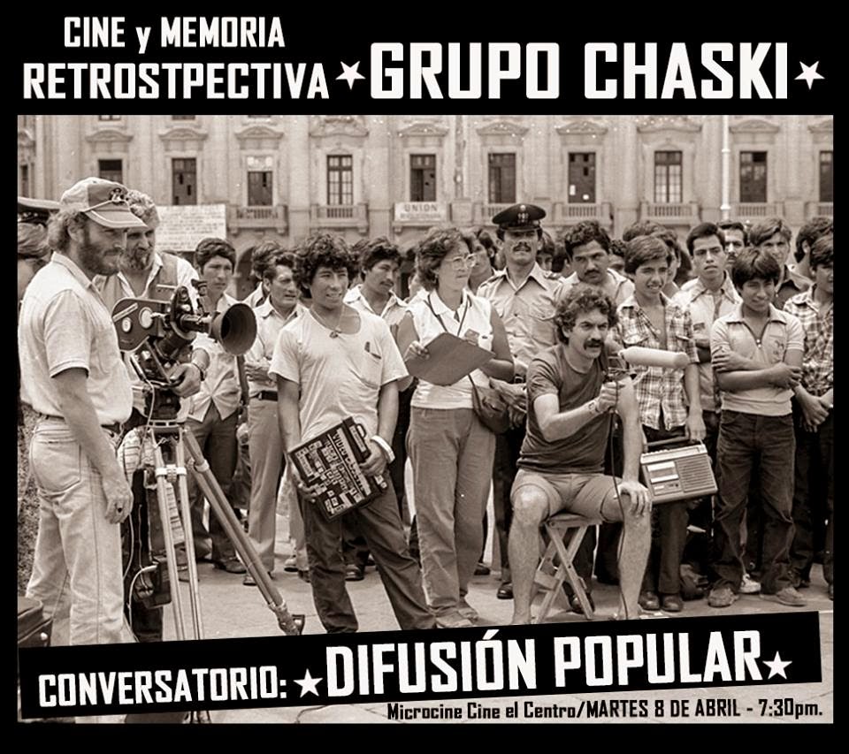 RETROSPECTIVA DE GRUPO CHASKI EN CINE EL CENTRO | Grupo Chaski ...