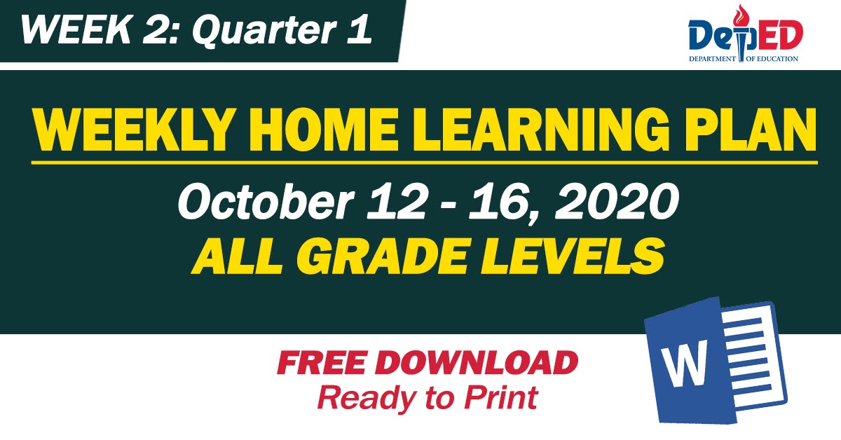 Weekly Home Learning Plan (WHLP) WEEK 2: Quarter 1 - All Grade Levels - DepEd Click