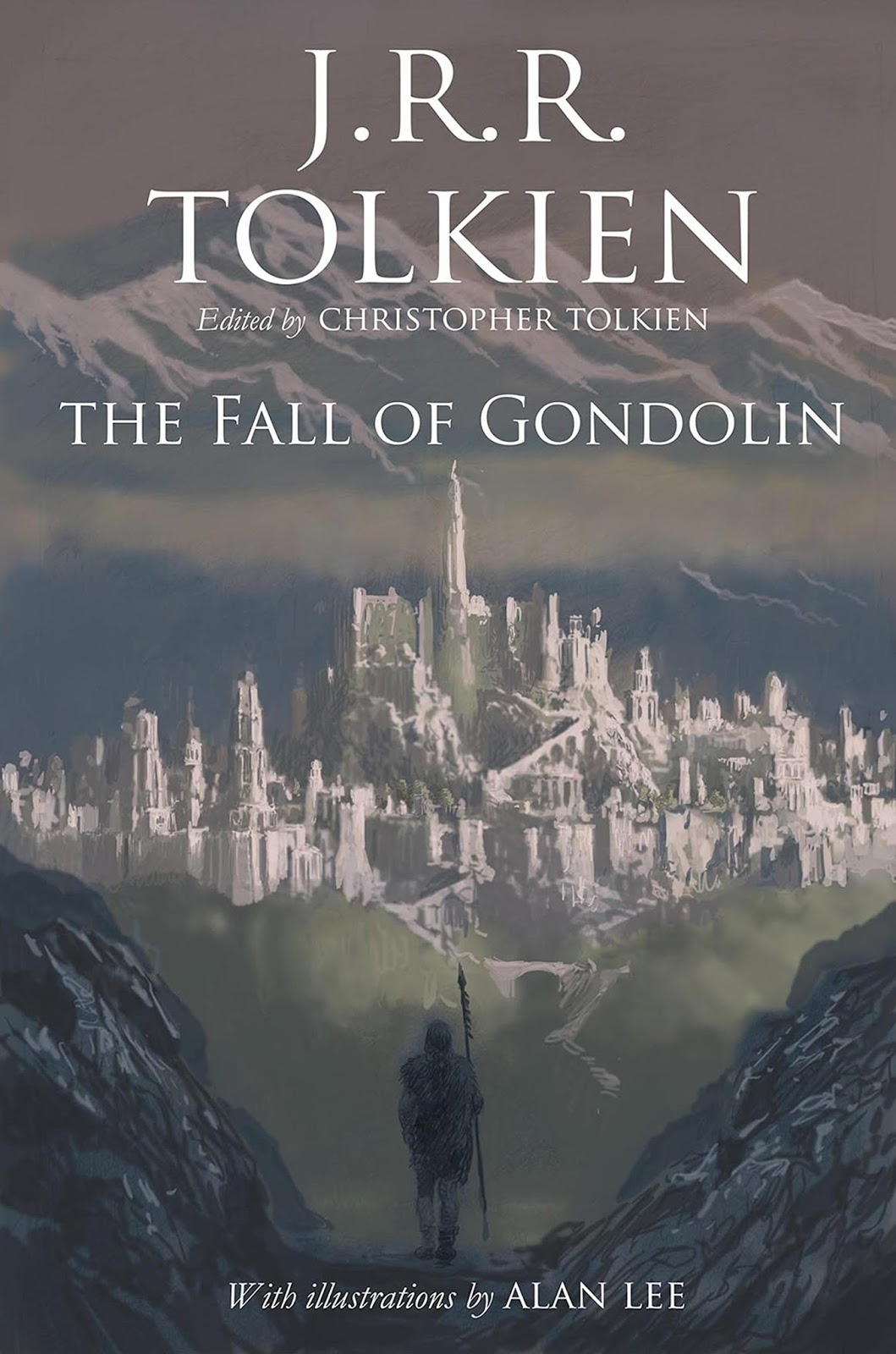 The Wertzone: Tolkien's FALL OF GONDOLIN to be published as a stand ...