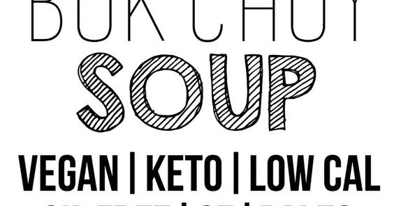 Simple Vegan Bok Choy Soup (5 Ingredients!) - The Healthy Snack Recipes