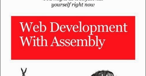 Church of BSD: Is this a Joke? Web development with Assembly