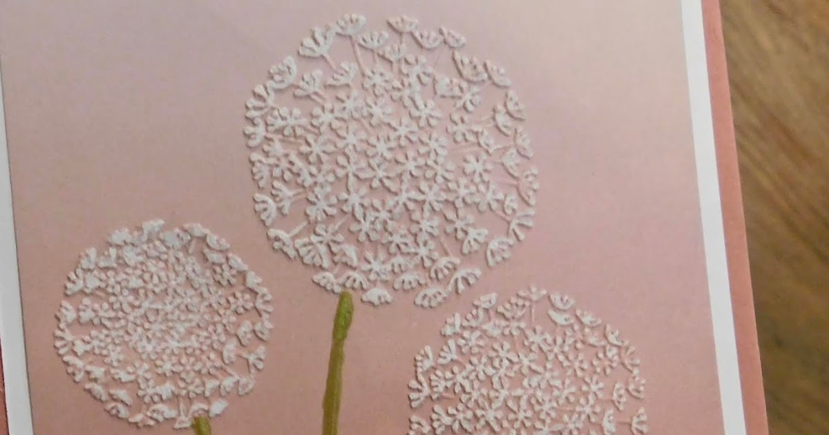 Stamp with Susie: Stampin' Up! Dandelions 3D Embossing Folder