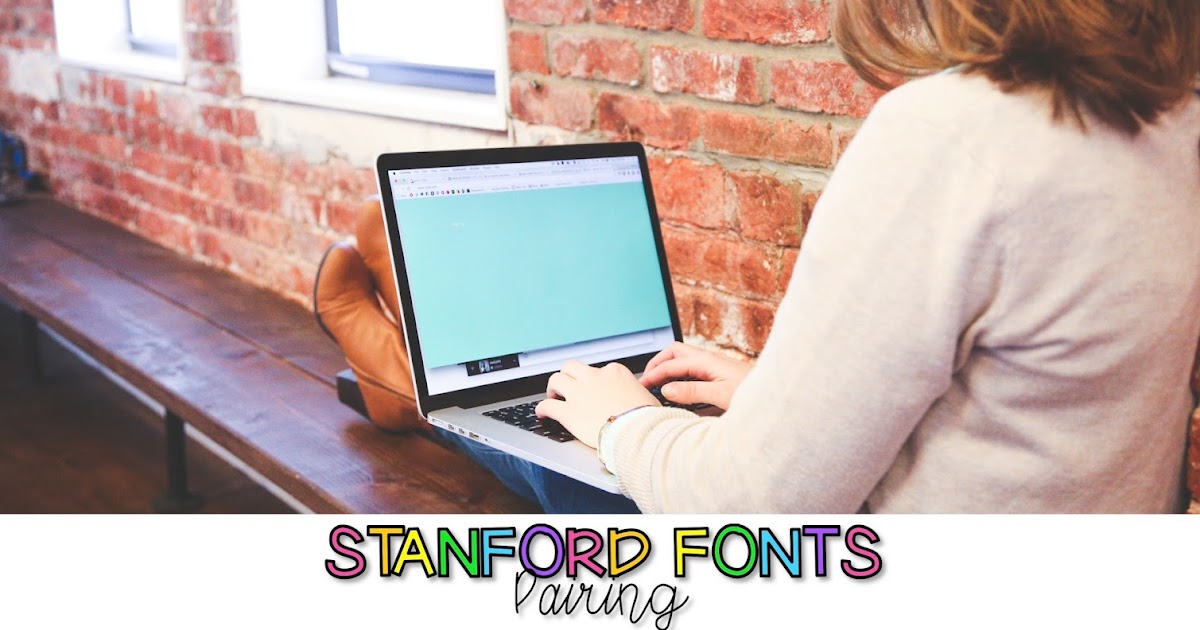 Stanford Font Pairings | Mrs. Stanford's Class