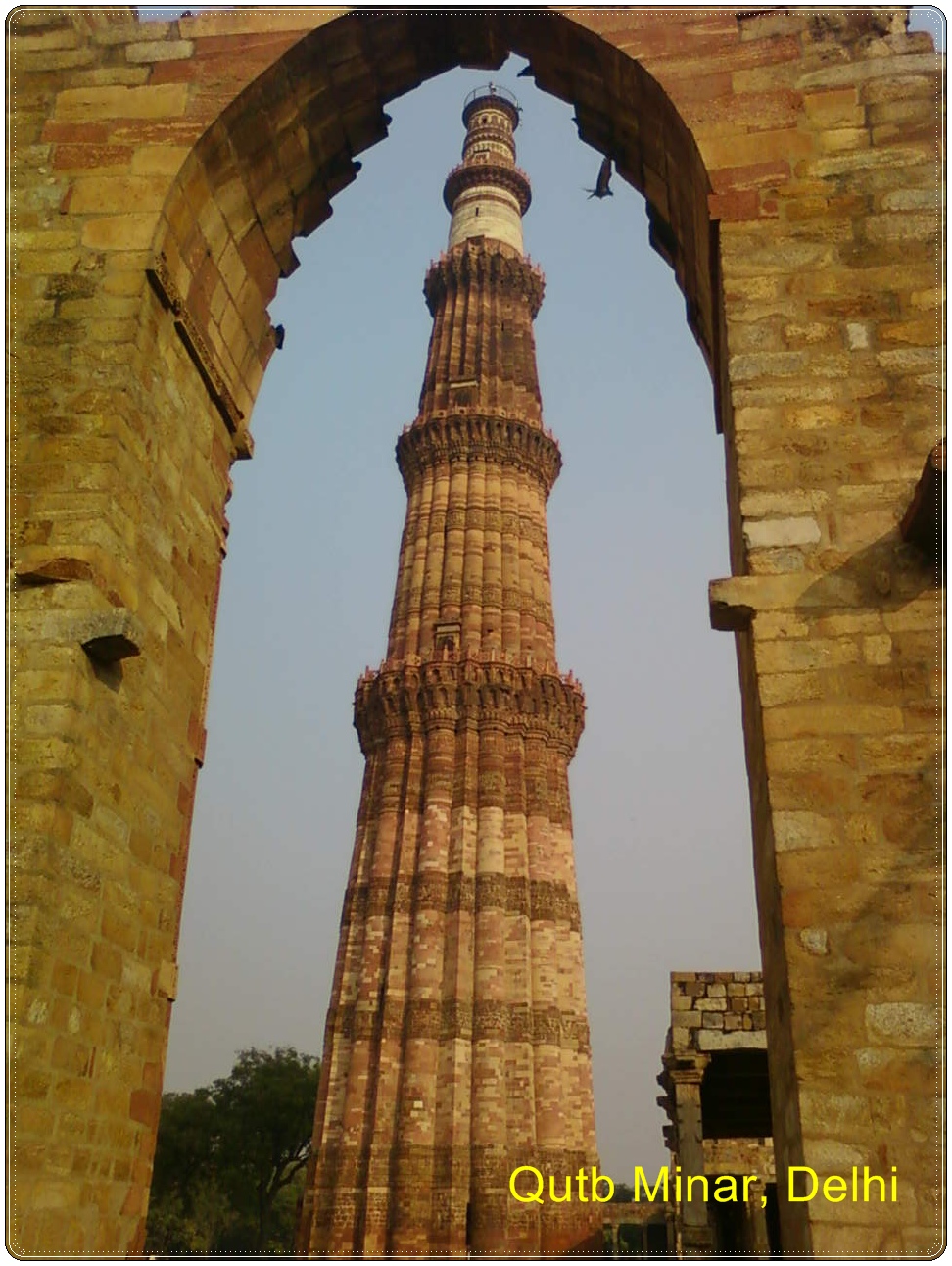 Qutub Minar-An UNESCO World Heritage Tower