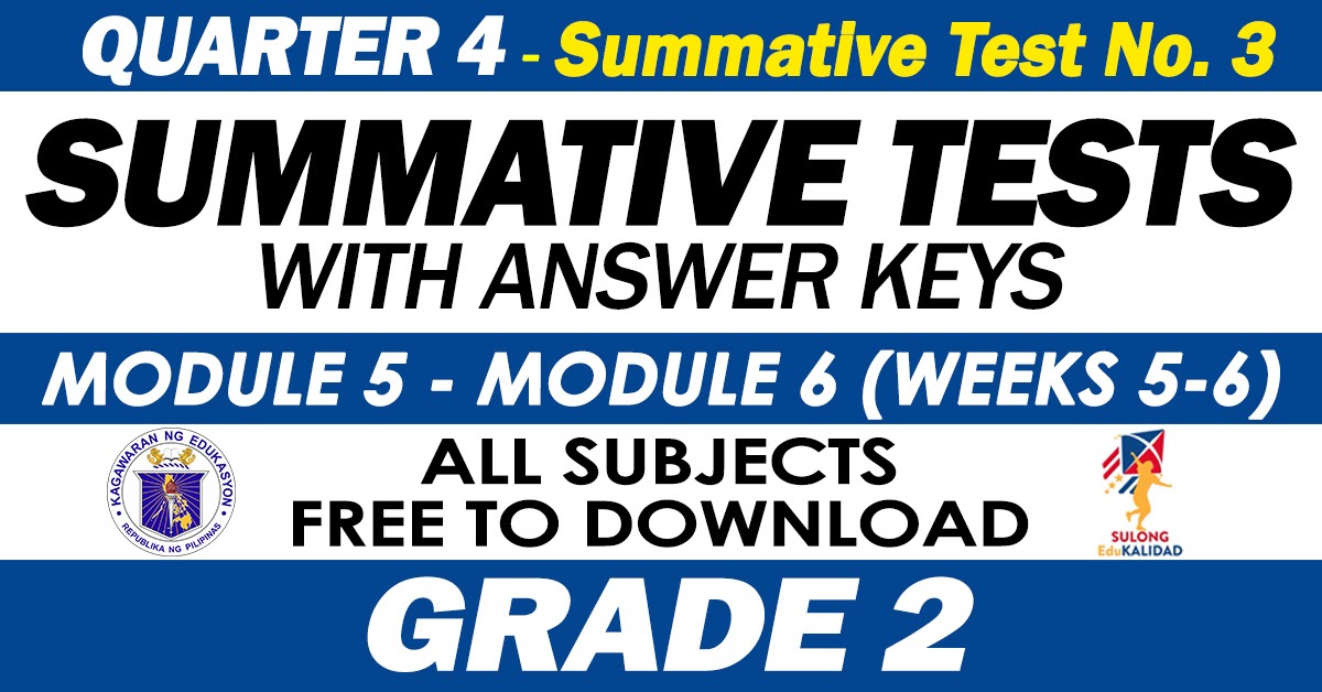 GRADE 2 - 4TH QUARTER SUMMATIVE TEST NO. 3 with Answer Keys (Modules 5 ...