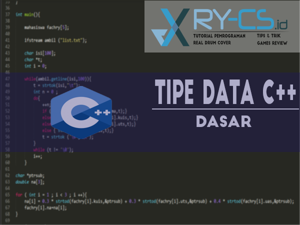 Tipe Data Dasar Pada C++ | XRY-CS