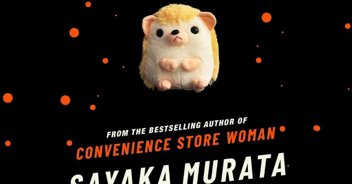 Bibliophile By the Sea: Book Review - Earthlings; Sayaka Murata