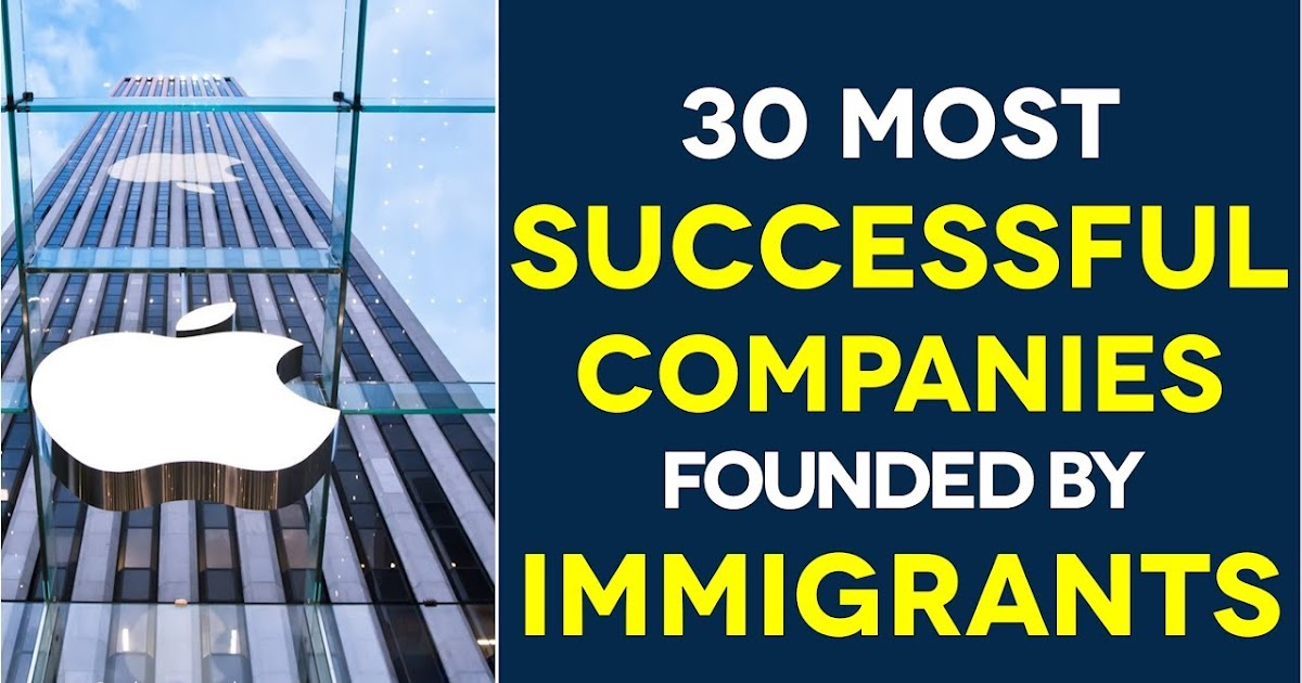 Most Successful Immigrant