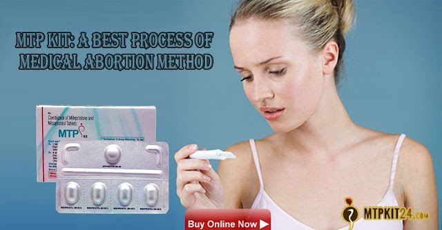 Settle on best process of abortion method with MTP Kit