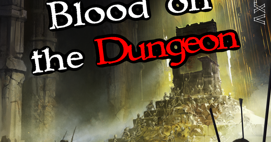 10mm Wargaming: Blood on the Dungeon