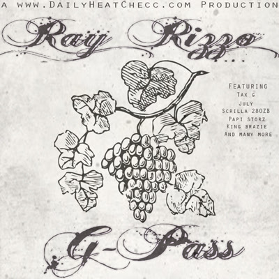 "New Ray Rizzo - G Pass (Unreleased) #DailyHeatChecc Exclusive"