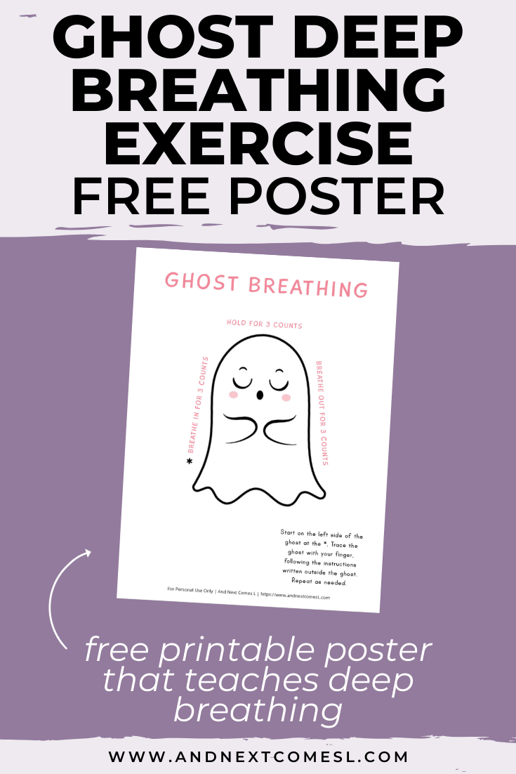 Ghost Deep Breathing Exercise {Free Printable Poster Included!} | And ...