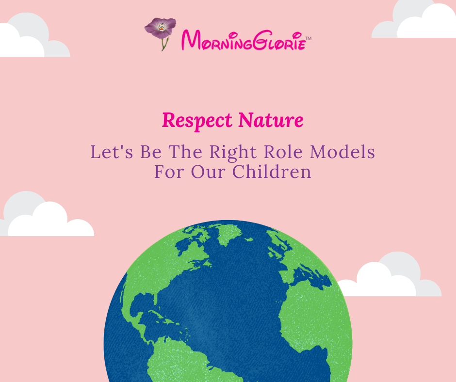 Sustainable Living in Early Learning - Part IV - Let's Respect Nature
