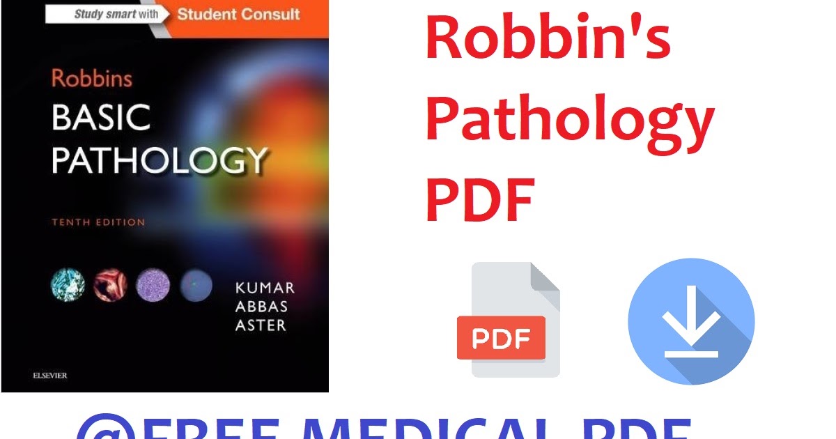 Robbins Basic Pathology Pdf Download - Free Medical PDF
