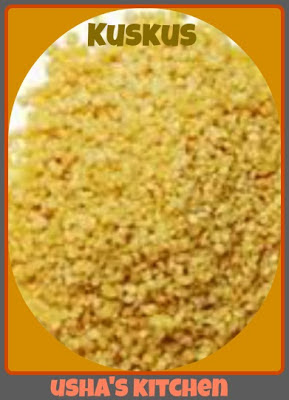 USHA'S KITCHEN: Couscous or kuskus is
