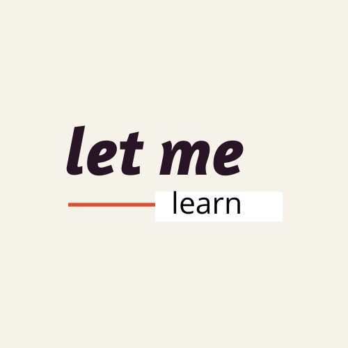 let me learn