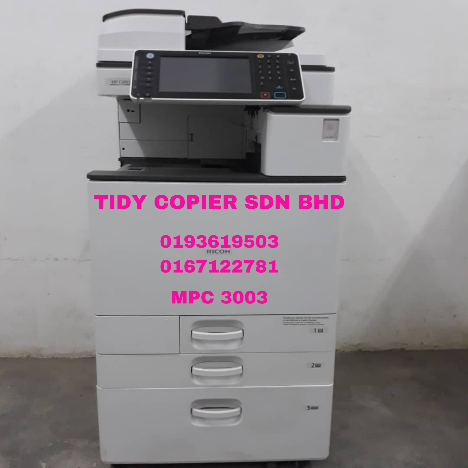 Tidy Copier Sales And Service Sdn Bhd: RICOH MPC 3003 WITH PRINTER AND ...