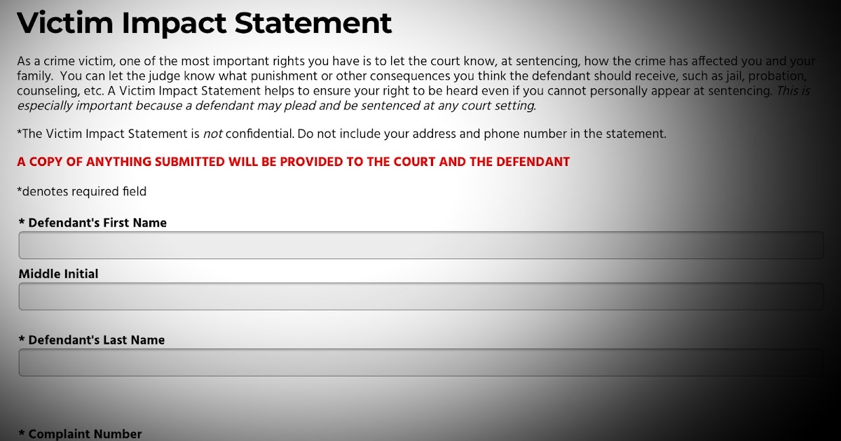 Victim Impact Statements: What you need to know!