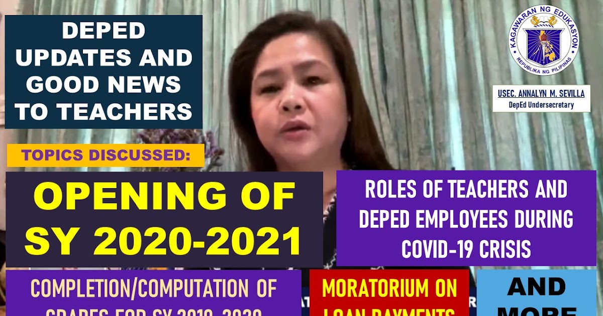 Here's the latest update on Opening of SY 2020-2021, moratorium of ...