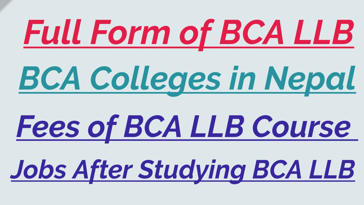 What is the Full Form of BCA LLB