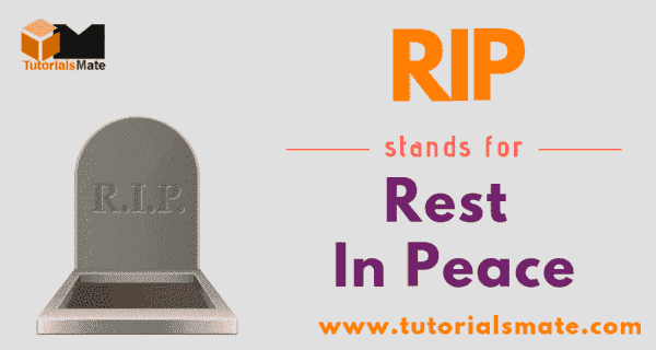 RIP Full Form: What is the full form of RIP? - TutorialsMate