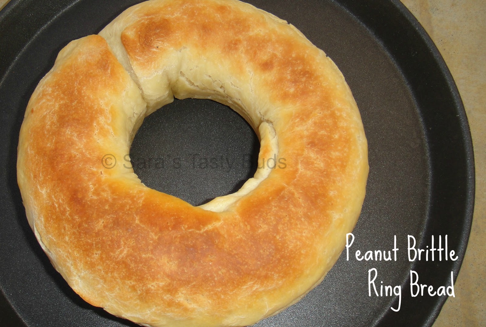 SARA'S TASTY BUDS: Peanut Brittle Ring Bread #BreadBakers