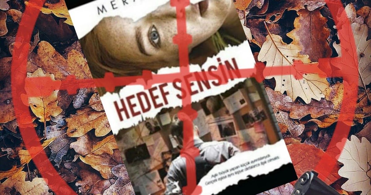 Hedef Sensin - Meral Kır - Kozmokitap - Kitap ve Kültür Blogu