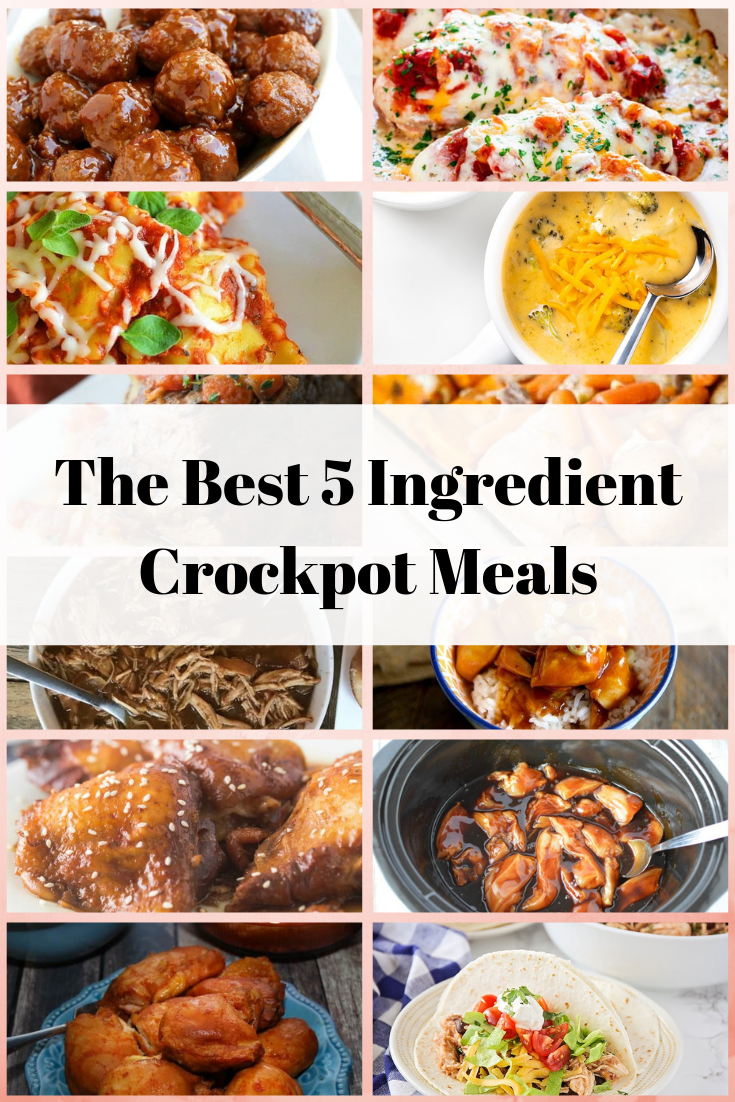 The Best 5 Ingredient Crockpot Meals