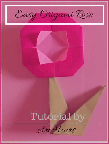 ArchGuide: Easy Origami Rose tutorial for kids