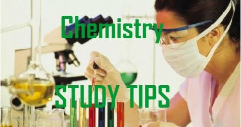Chemistry STUDY TIPS to improve marks - Chemistry Education Zone