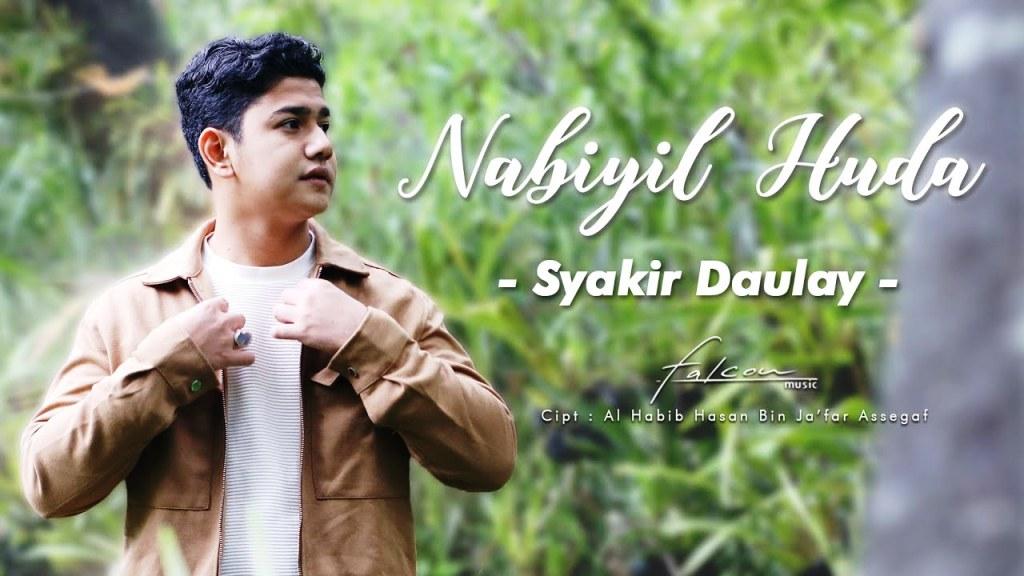 √ Lirik lagu Syakir Daulay - Nabiyil Huda - Katakita