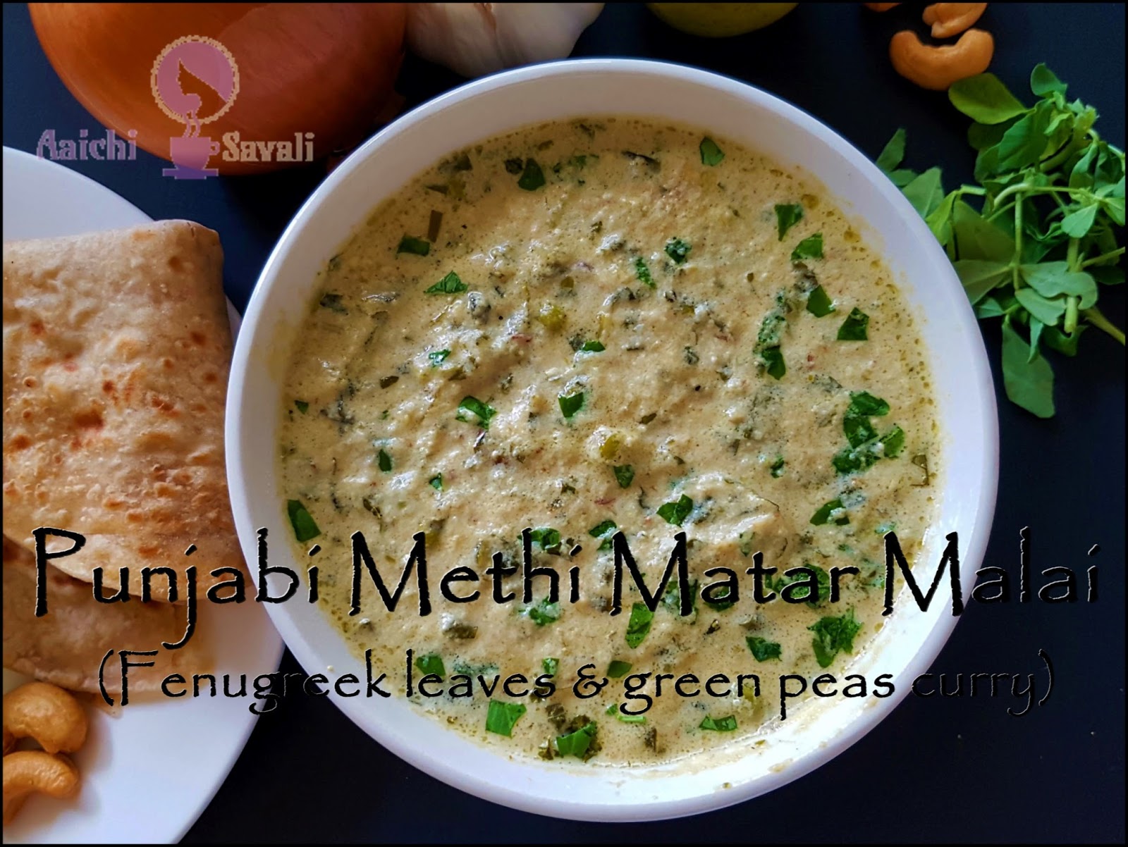 Instant Pot Punjabi Methi Matar Malai | Fenugreek leaves & green peas ...