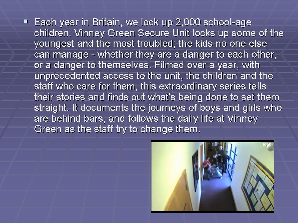 Meg's A2 Documentary: Kids behind Bars