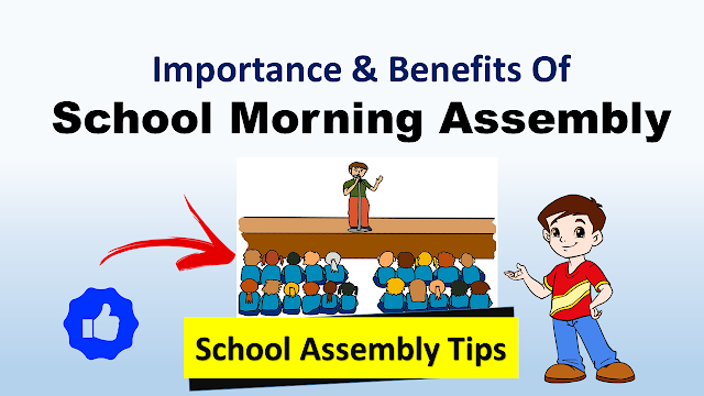 Why School Assembly Is Important For Students School Assembly Tips why-school-assembly-is-important-for-students-school-assembly-tips