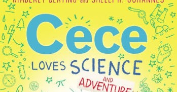 The Fairview Review: Spring Reading 2019 Cece Loves Science and Adventure
