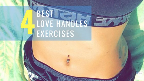 4 Best Love Handles Exercises