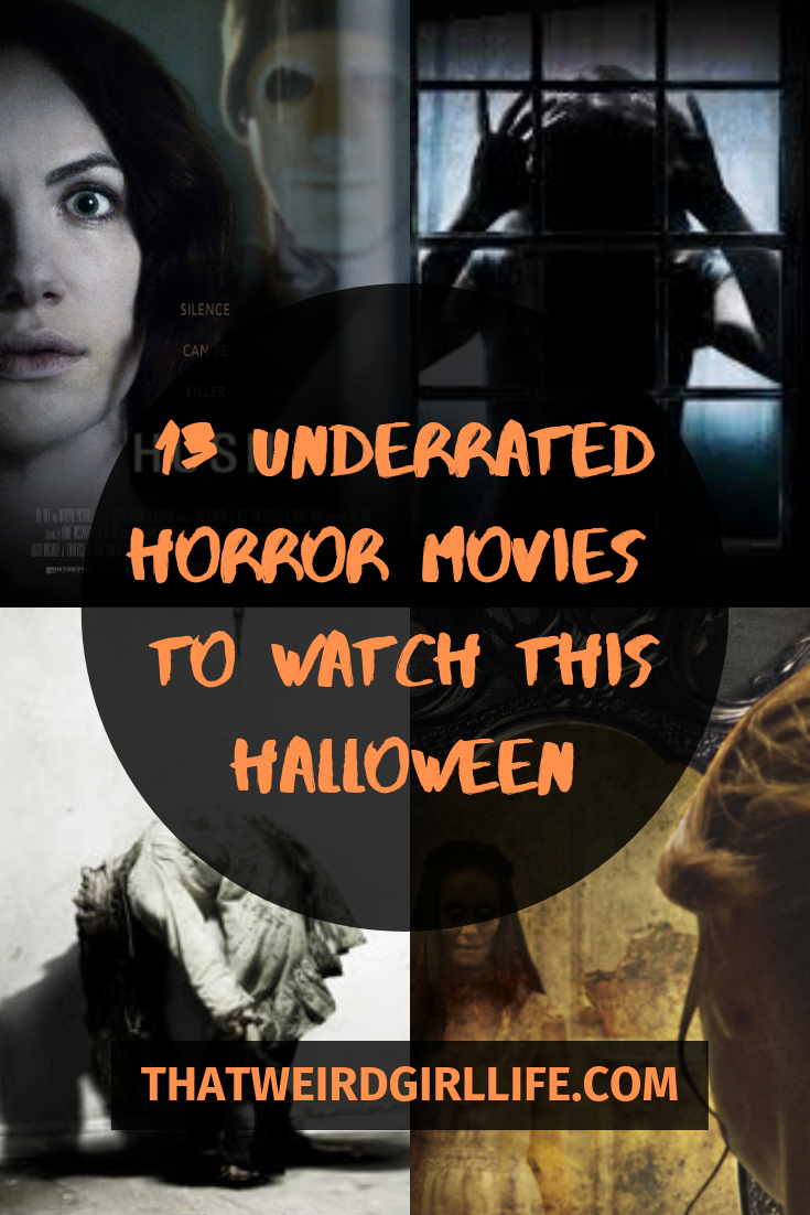 13 Underrated Horror Movies to Watch This Halloween! | That Weird Girl Life