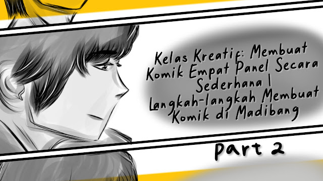 Kelas Kreatif: Membuat Komik Empat Panel Secara Sederhana | Langkah ...