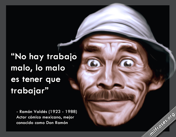 De don ramon con frases - Imagui