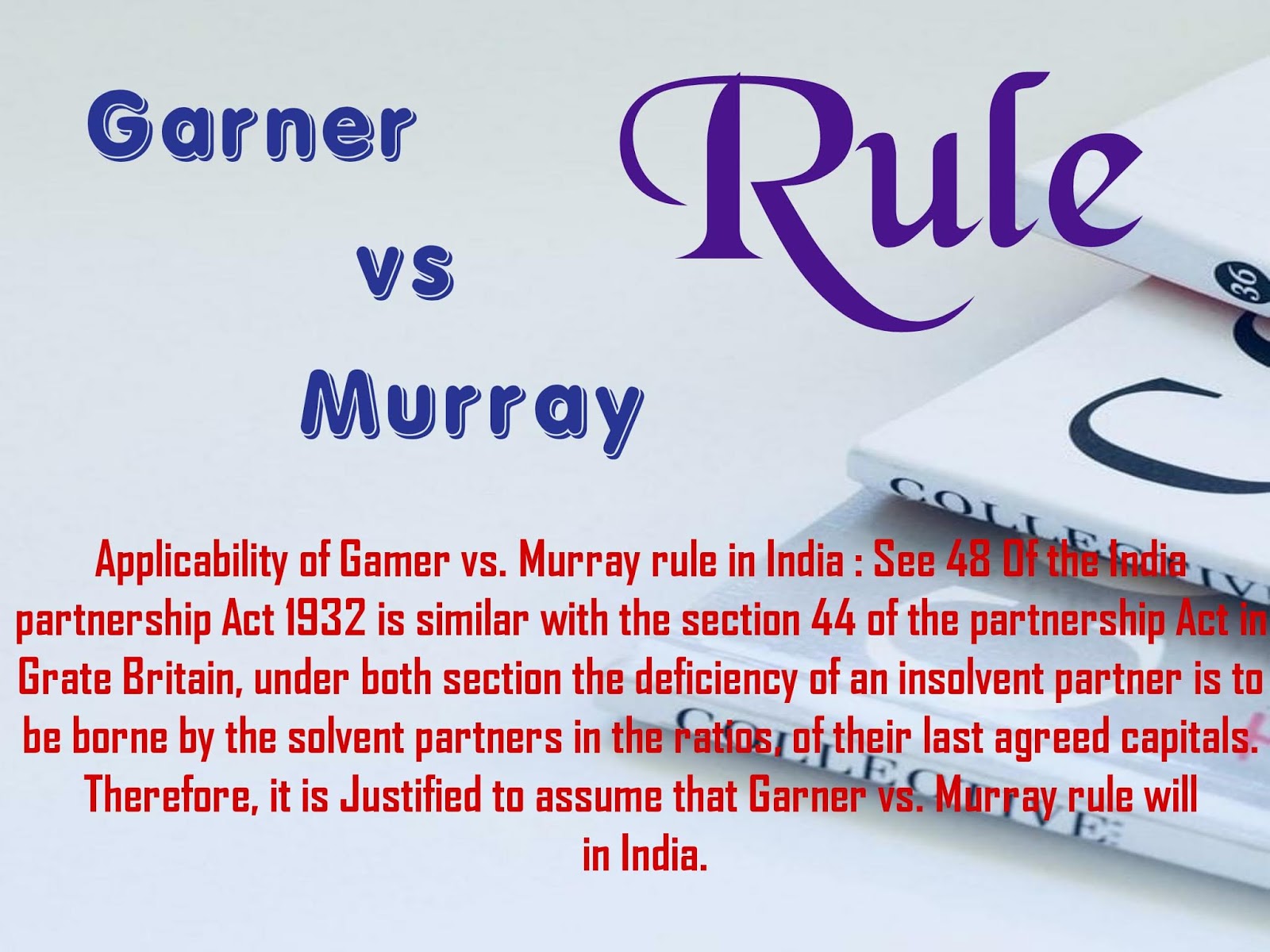 Garner v/s Murray rule