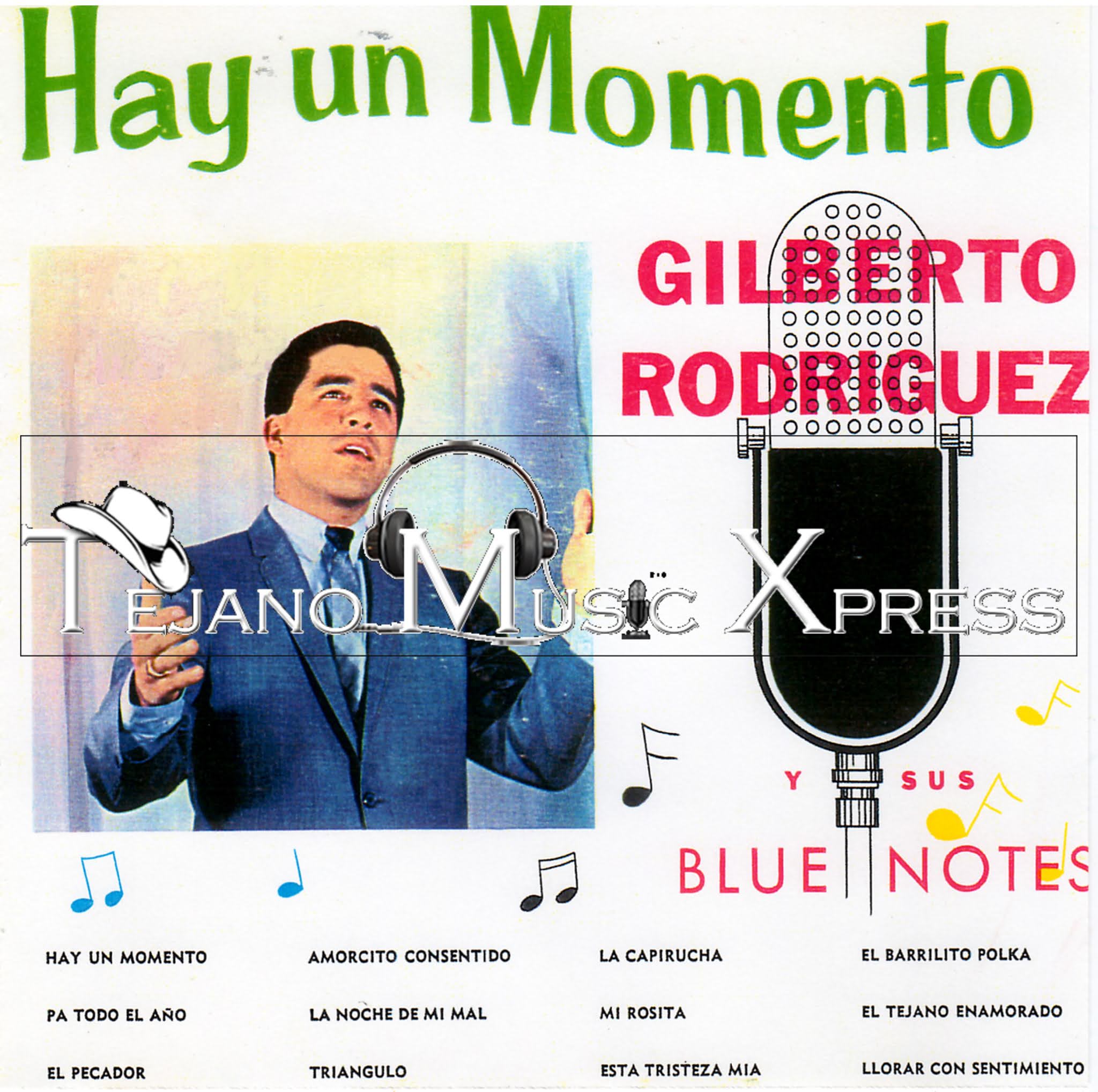 TMX: Gilbert Rodriguez And His Blue Notes - Hay Un Momento