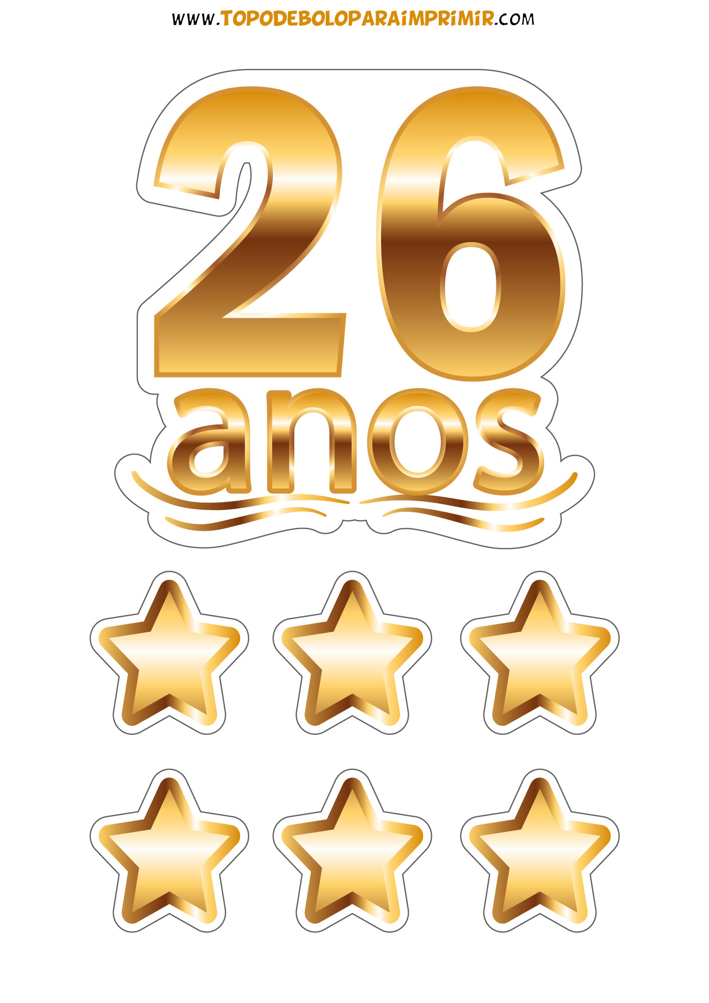Topo de bolo 26 anos para imprimir