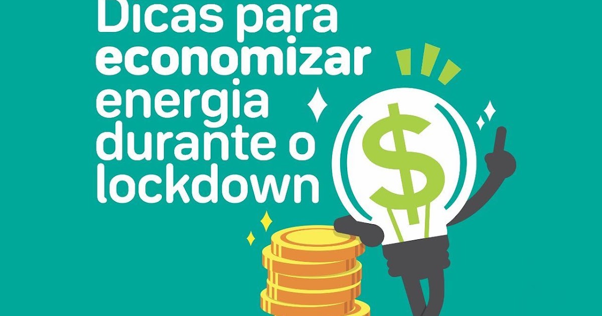 Sete Dicas Para Economizar Energia - EMPRESAS S/A